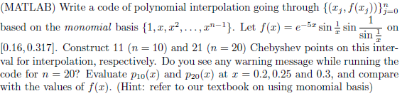 Solved = on . sin (MATLAB) Write a code of polynomial | Chegg.com