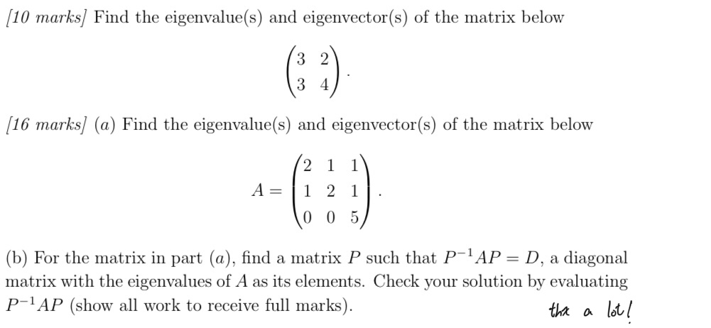 Solved [10 ﻿marks] ﻿Find the eigenvalue(s) ﻿and | Chegg.com