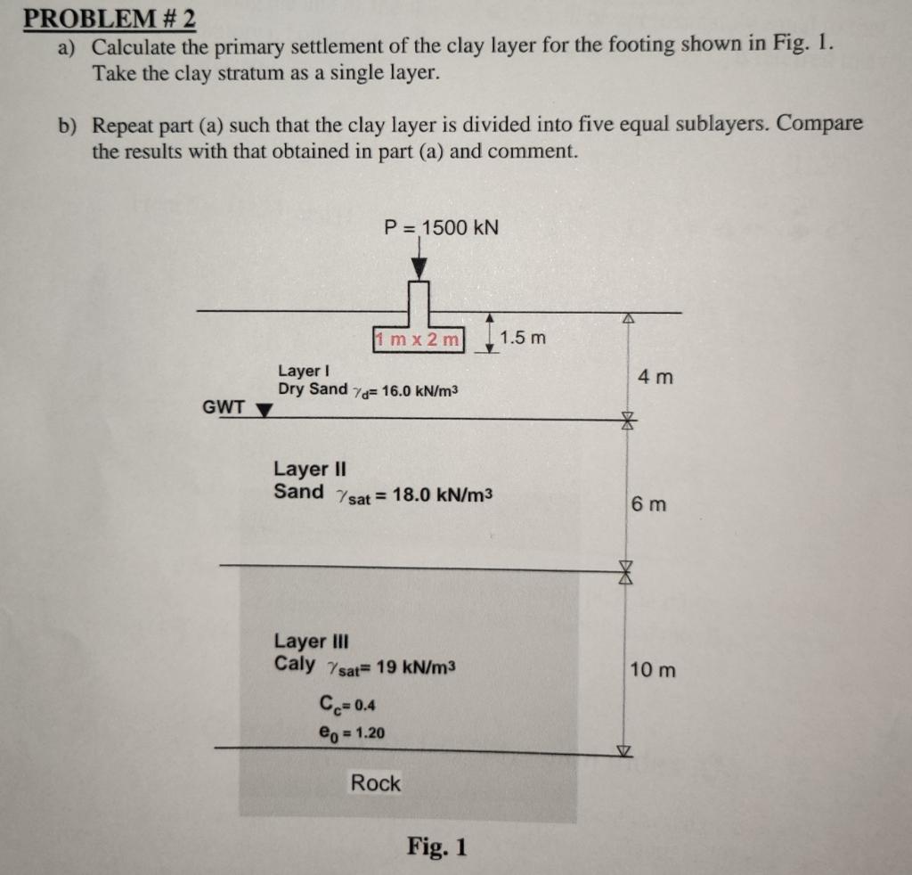 Solved ROBLEM # 2 a) Calculate the primary settlement of the | Chegg.com