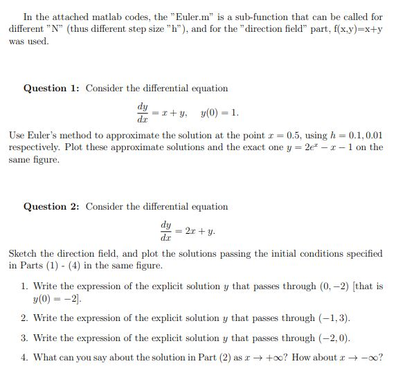 In the attached matlab codes, the "Euler.m" is a | Chegg.com