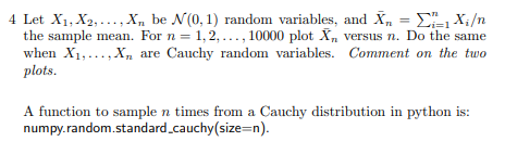 Solved 4 Let X1, X2, ..., X, be N (0,1) random variables, | Chegg.com