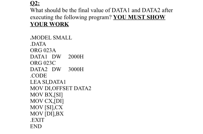 Solved Q2: What should be the final value of DATA1 and DATA2 | Chegg.com