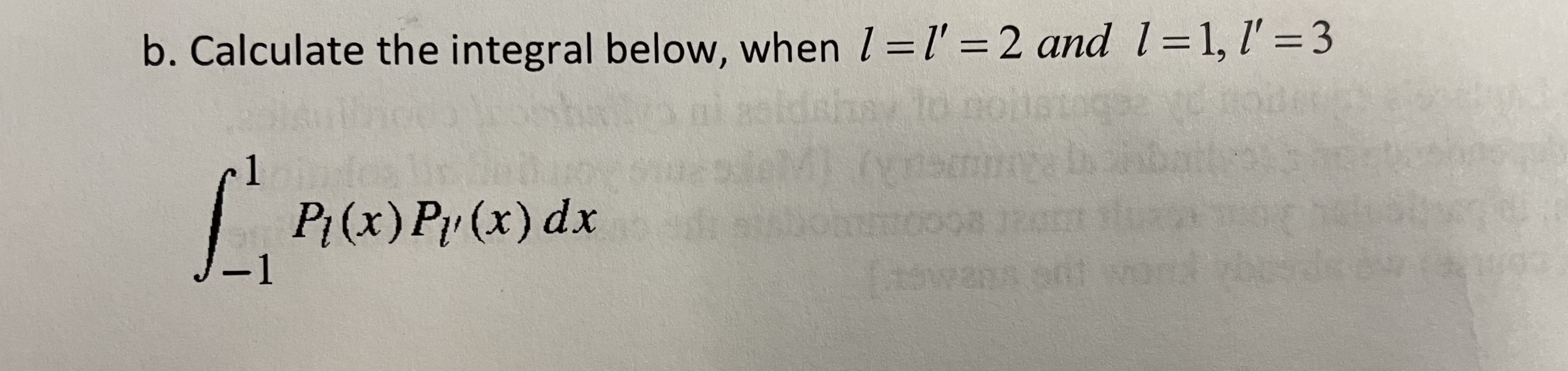 Solved b. ﻿Calculate the integral below, when l=l'=2 ﻿and | Chegg.com