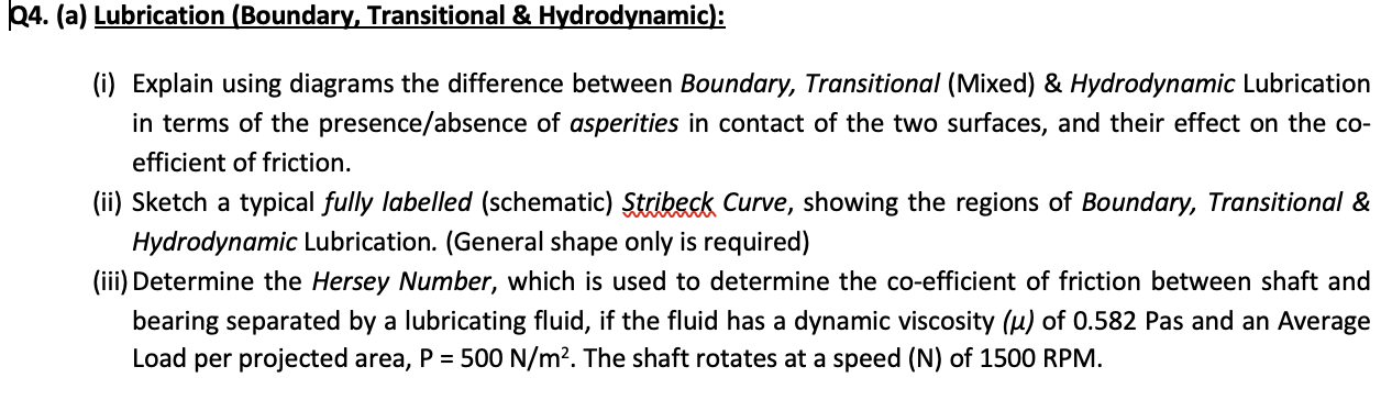 Solved Q4. (a) ﻿Lubrication (Boundary, ﻿Transitional \& | Chegg.com