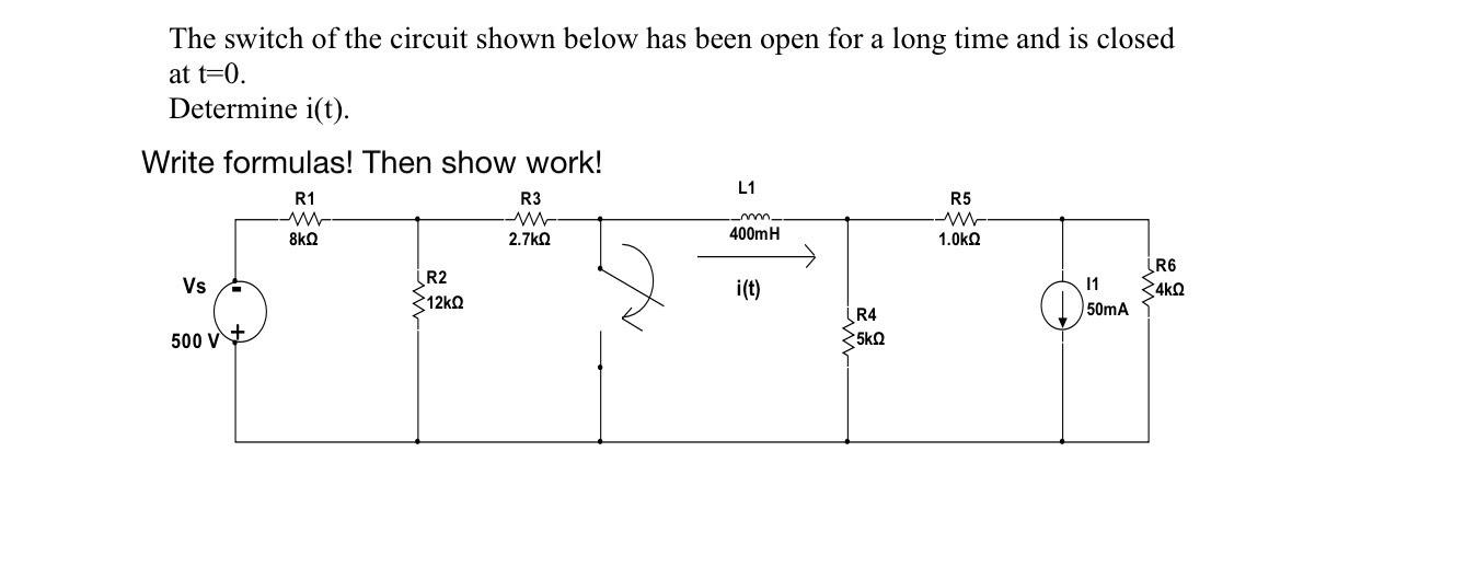 Solved The switch of the circuit shown below has been open | Chegg.com