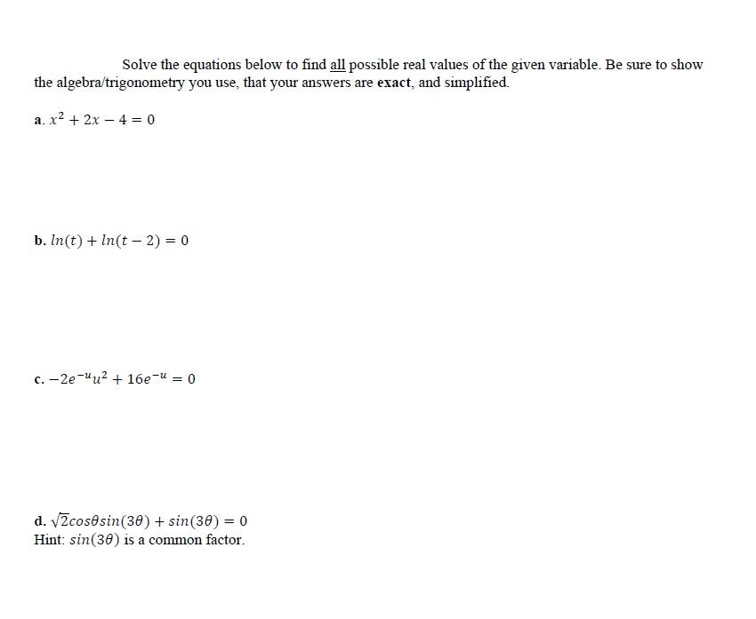 Solved Solve the equations below to find all possible real | Chegg.com