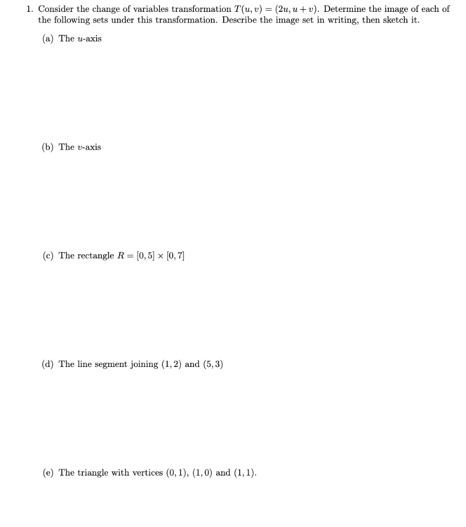 Solved 1. Consider the change of variables transformation | Chegg.com