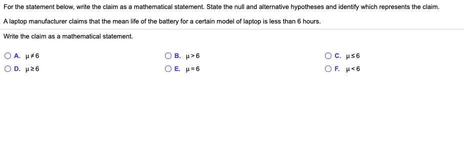 Solved For The Statement Below Write The Claim As A 