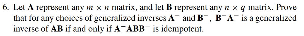 Solved 6. Let A represent any m×n matrix, and let B | Chegg.com