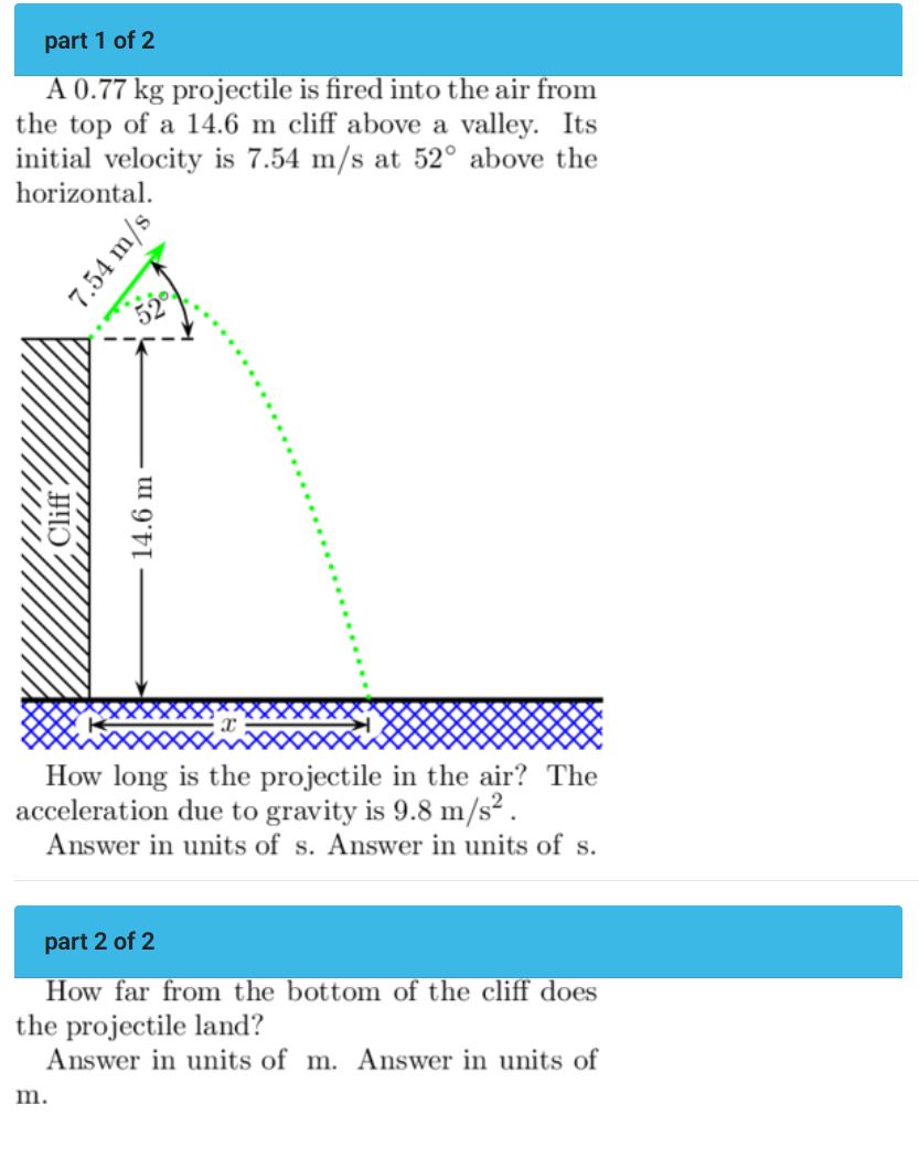 Solved A 0.77 kg projectile is fired into the air from the | Chegg.com
