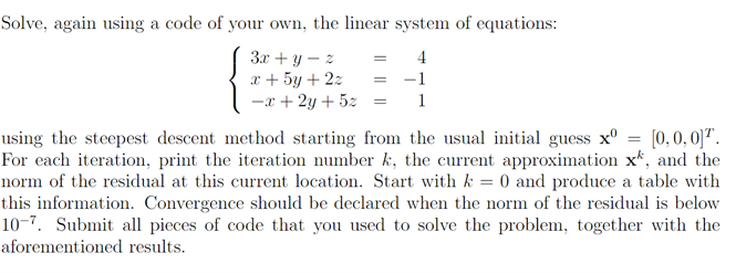 Solved Must be done in Matlab. Solve, again using a code of | Chegg.com