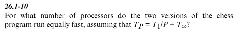 Solved 26.1−10 For what number of processors do the two | Chegg.com