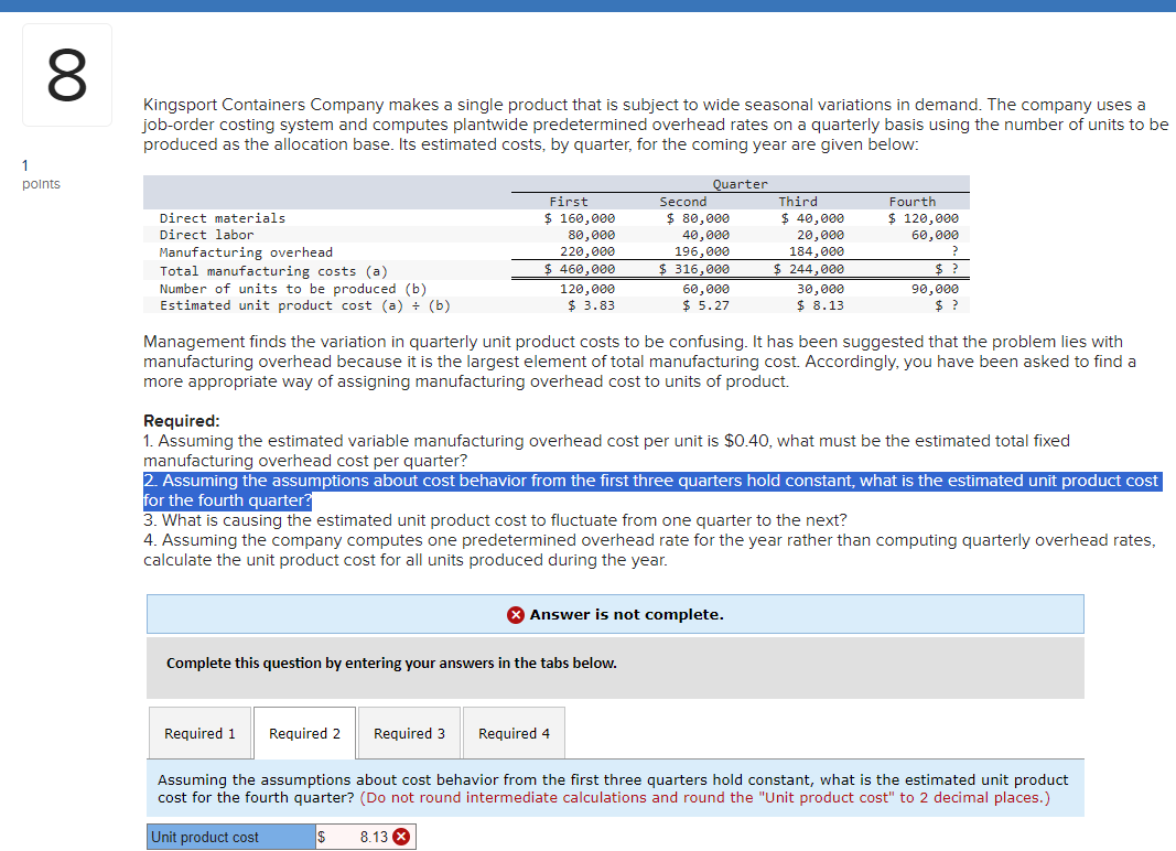Solved Kingsport Containers Company makes a single product | Chegg.com
