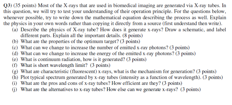Solved Q3) (35 points) Most of the X-rays that are used in | Chegg.com