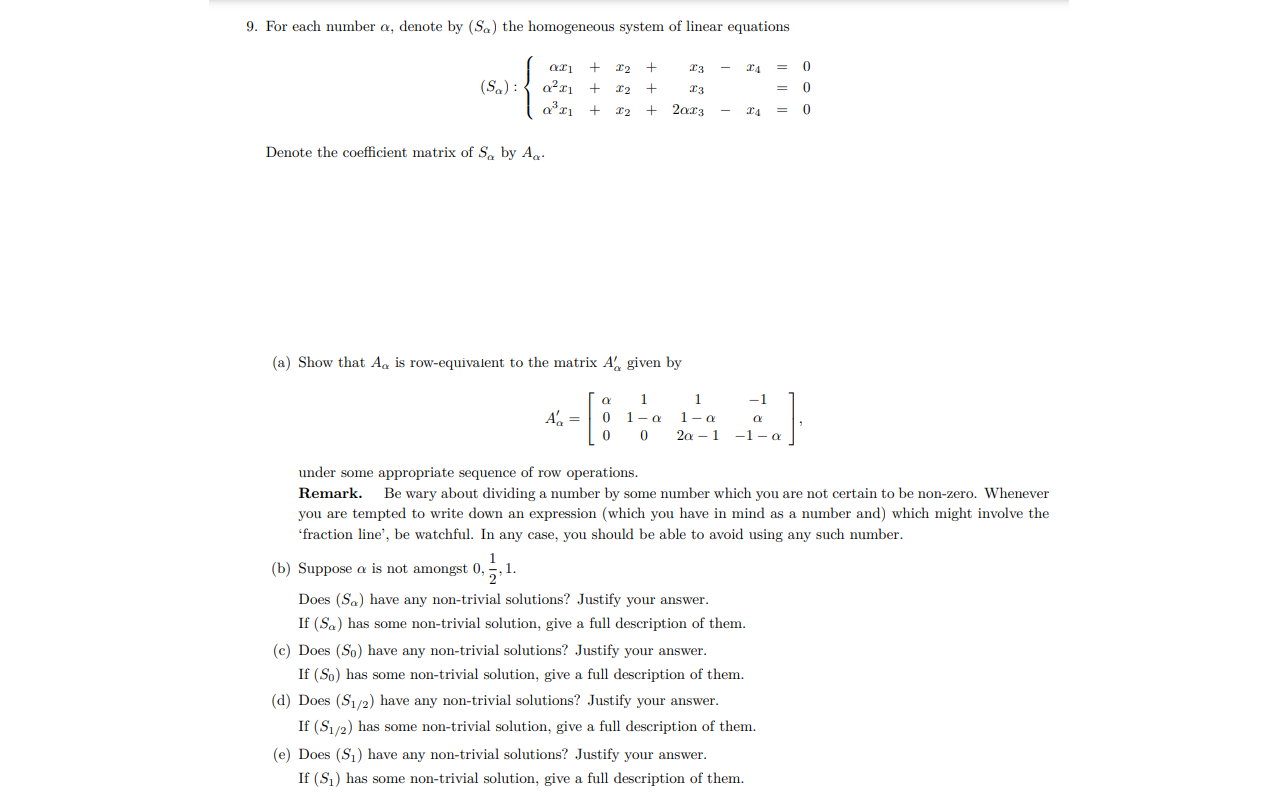 Solved 9. For each number α, denote by (Sα) the homogeneous | Chegg.com