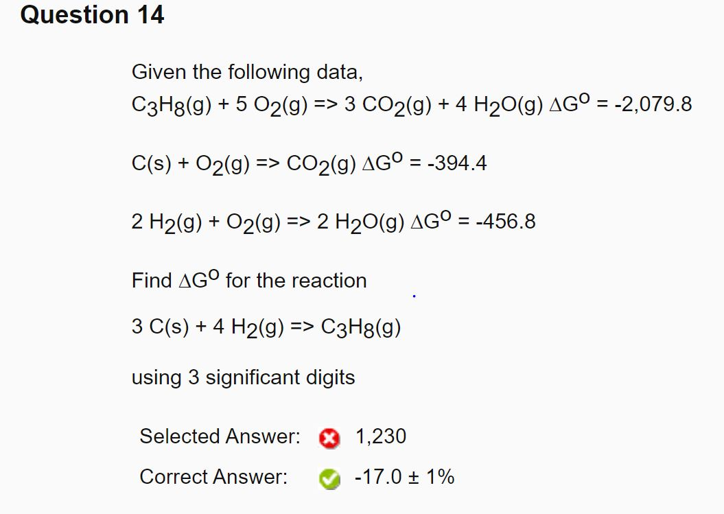 Solved Question 14 Given the following data, C3H3(g) + 5 | Chegg.com
