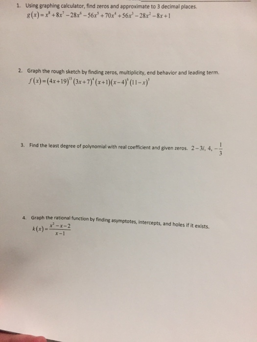 Solved 1. Using graphing calculator, find zeros and | Chegg.com