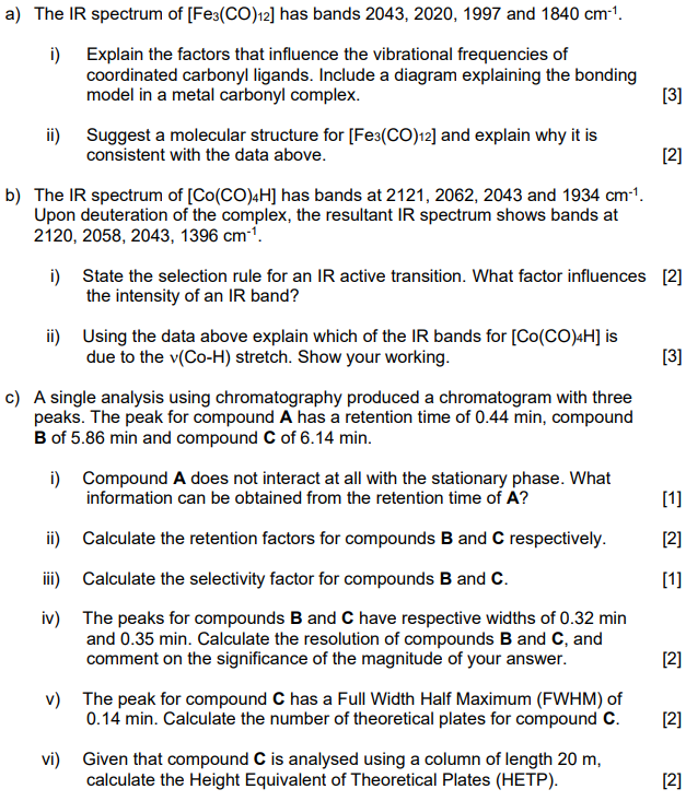 Solved a) The IR spectrum of [Fe3(CO)12] has bands 2043, | Chegg.com