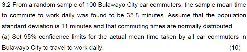 Solved 3.2 From a random sample of 100 Bulawayo City car | Chegg.com