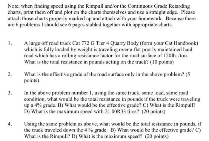 Solved Note, when finding speed using the Rimpull and/or the | Chegg.com
