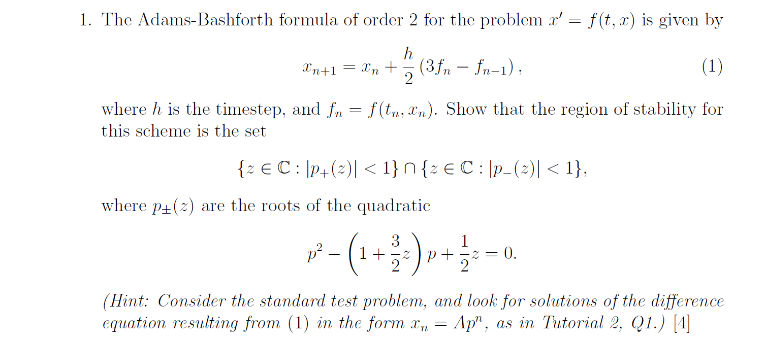 Solved 1. The Adams-Bashforth formula of order 2 for the | Chegg.com