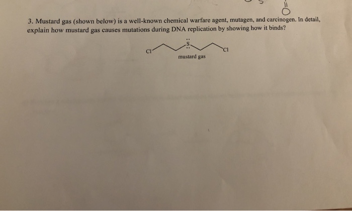 Solved 3. Mustard gas (shown below) is a well-known chemical | Chegg.com