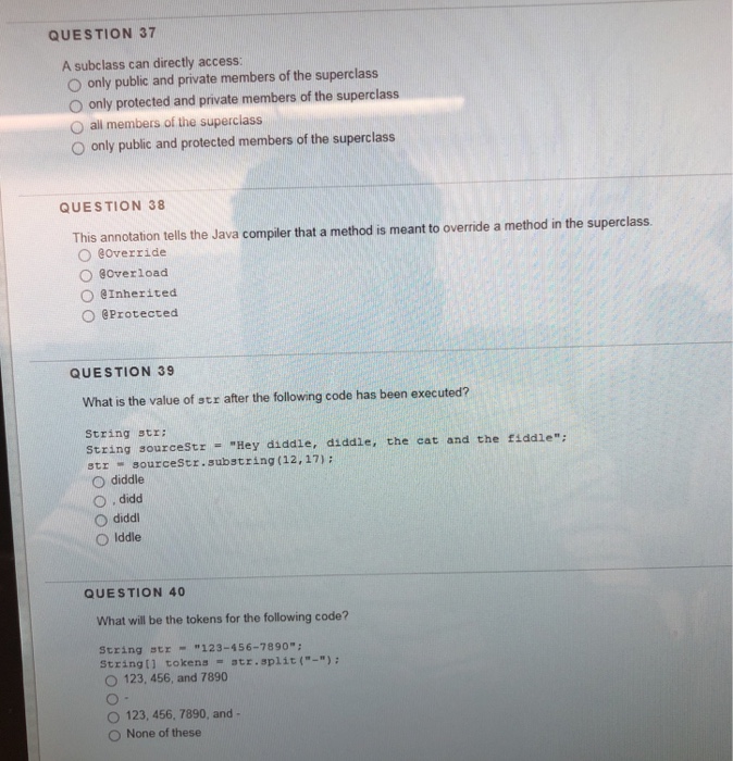 Solved QUESTION 37 A subclass can directly access: O only | Chegg.com