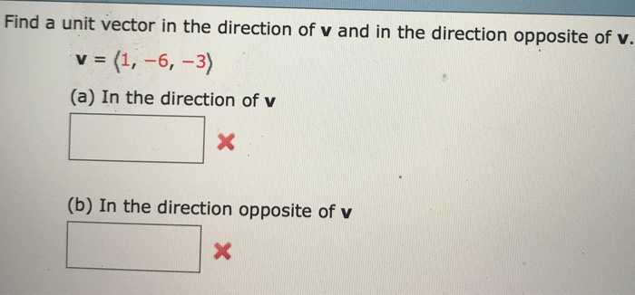 Solved Find a unit vector in the direction of v and in the | Chegg.com
