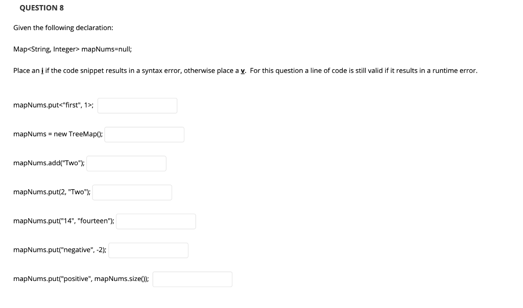 Solved QUESTION 8 Given the following declaration: Map | Chegg.com