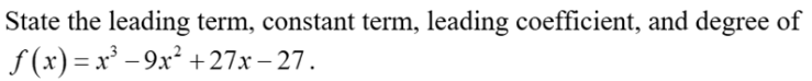 Solved State the leading term, constant term, leading | Chegg.com