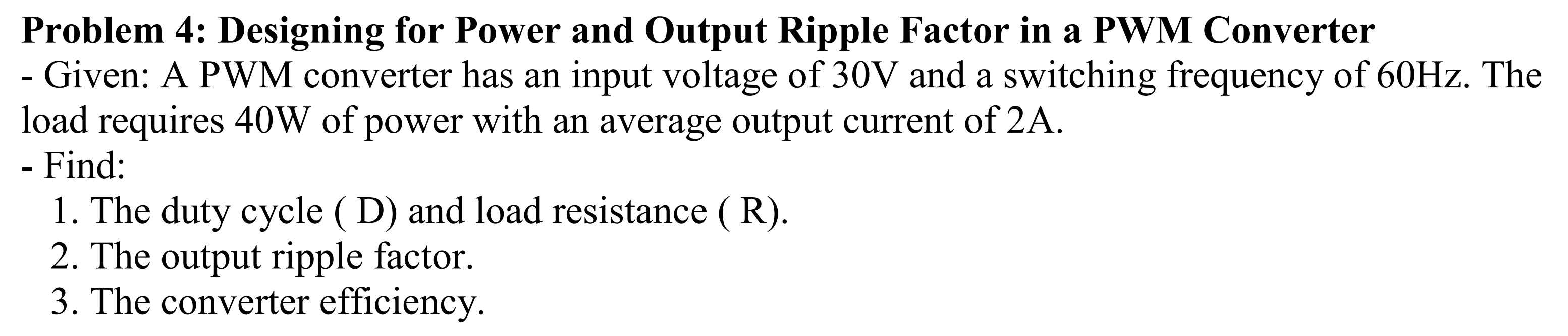 Problem 4: Designing for Power and Output Ripple | Chegg.com