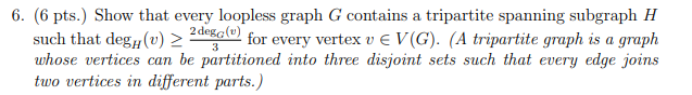 Solved 6. (6 pts.) Show that every loopless graph G contains | Chegg.com