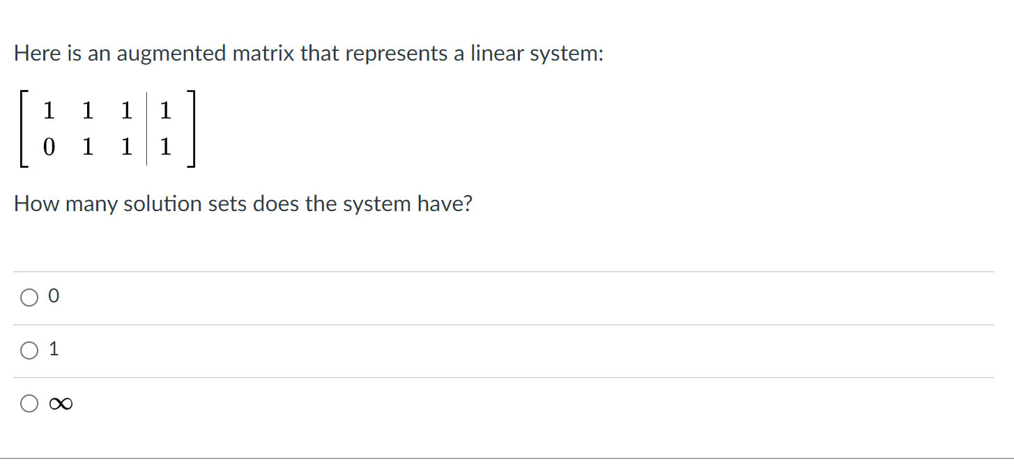Solved Here is an augmented matrix that represents a linear | Chegg.com