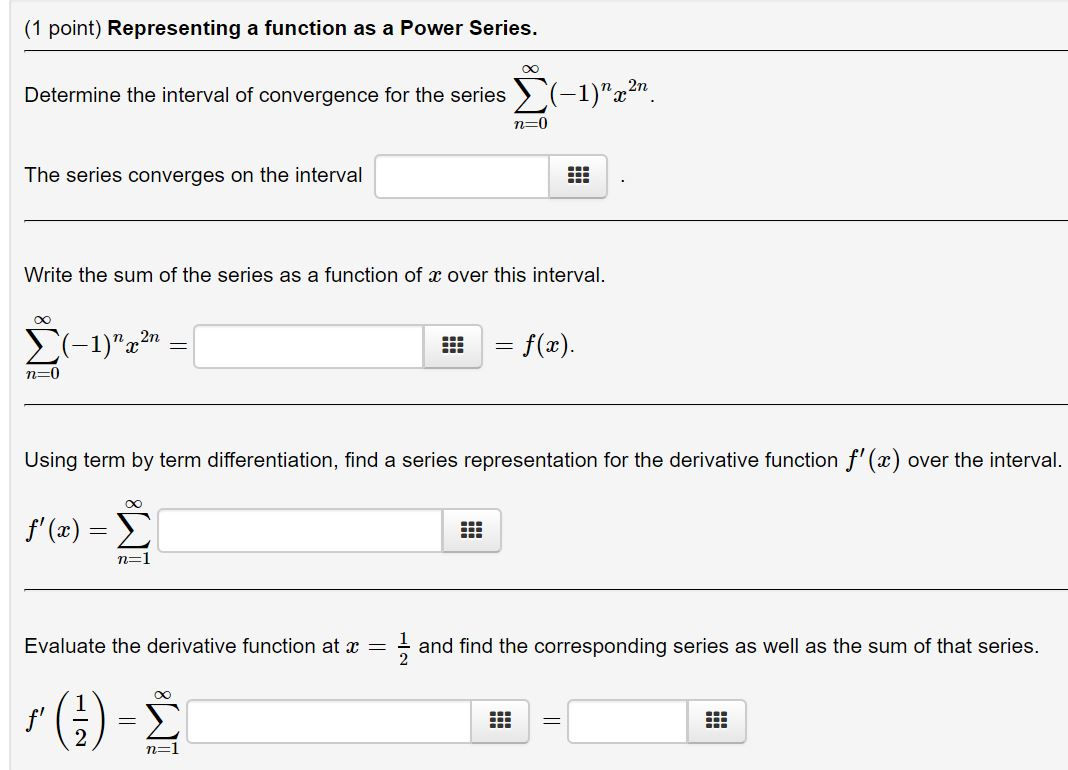 Solved (1 point) Representing a function as a Power Series. | Chegg.com