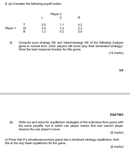 Solved 3. (a) Consider the following payoff matrix: Player 2 | Chegg.com