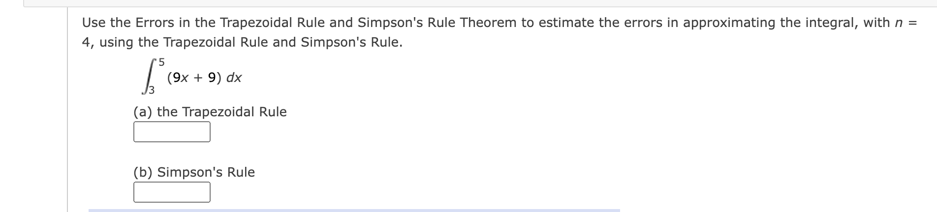 Solved Use the Errors in the Trapezoidal Rule and Simpson's | Chegg.com