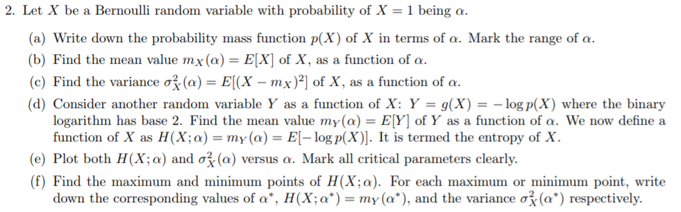 Solved 2. Let X be a Bernoulli random variable with | Chegg.com