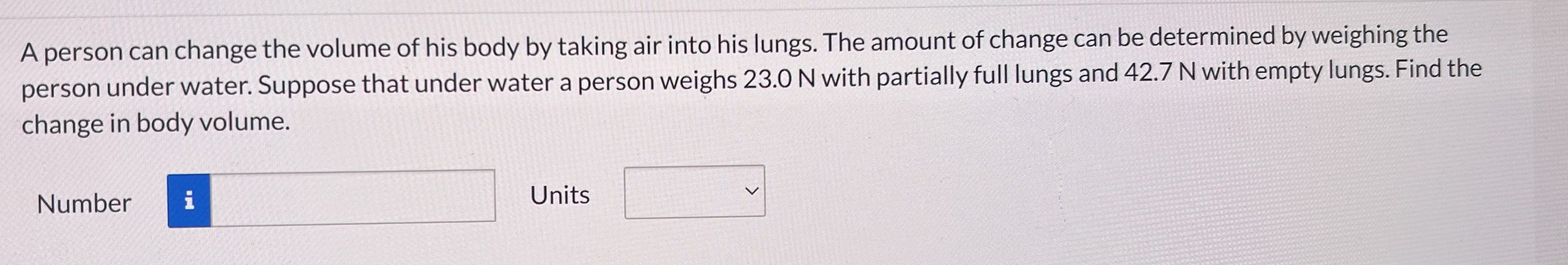 Solved A person can change the volume of his body by taking | Chegg.com