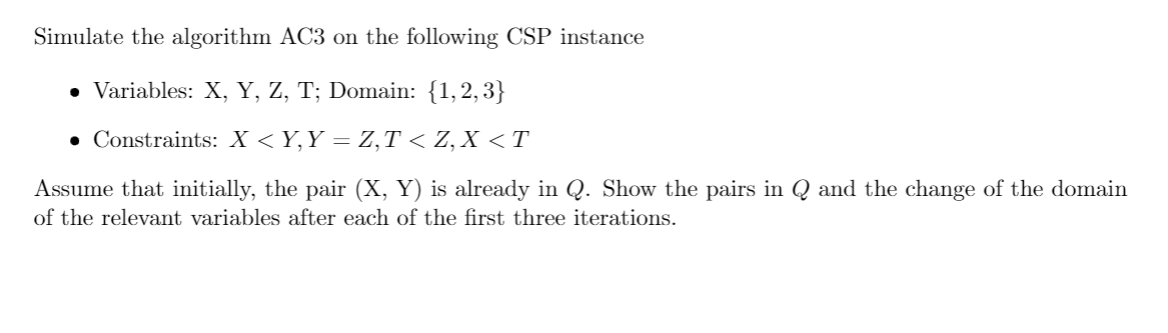 Solved Simulate the algorithm AC3 on the following CSP | Chegg.com