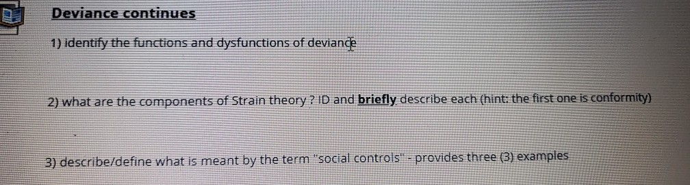 Solved Deviance continues 1) identify the functions and | Chegg.com