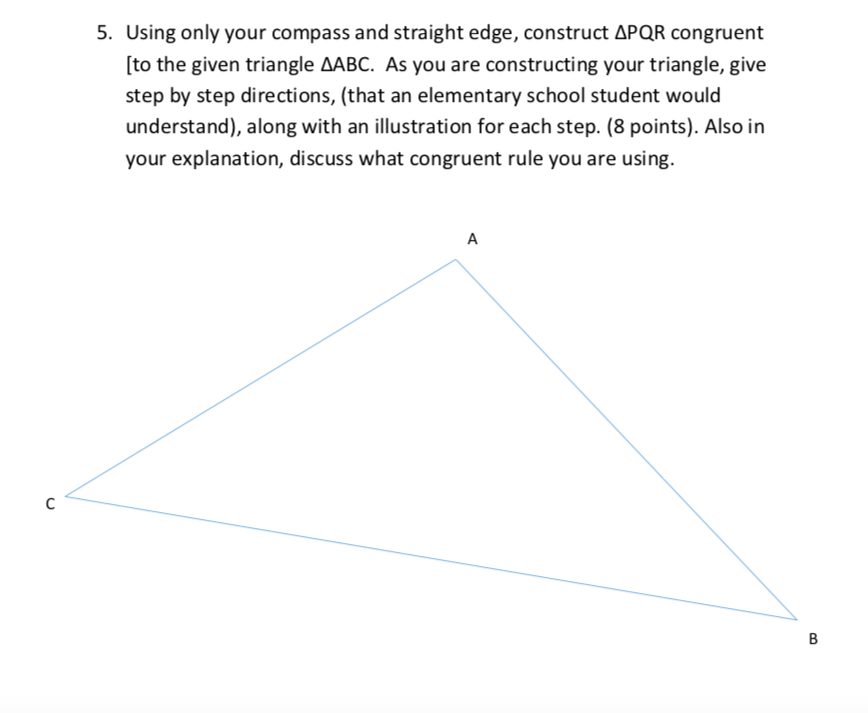 Solved 5. using only your compass and straight edge, | Chegg.com