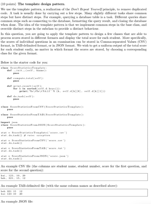 Solved (10 points) The template design pattern. We use the | Chegg.com