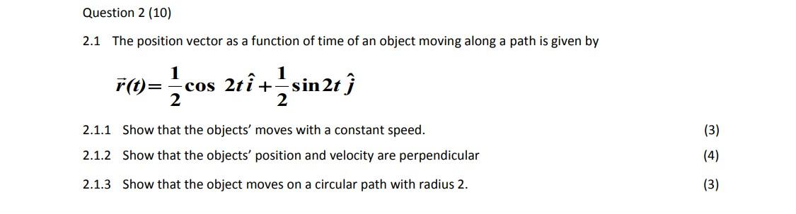 Solved 2.1 The position vector as a function of time of an | Chegg.com