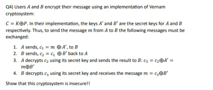 Solved Q4) Users \\( A \\) and \\( B \\) encrypt their | Chegg.com