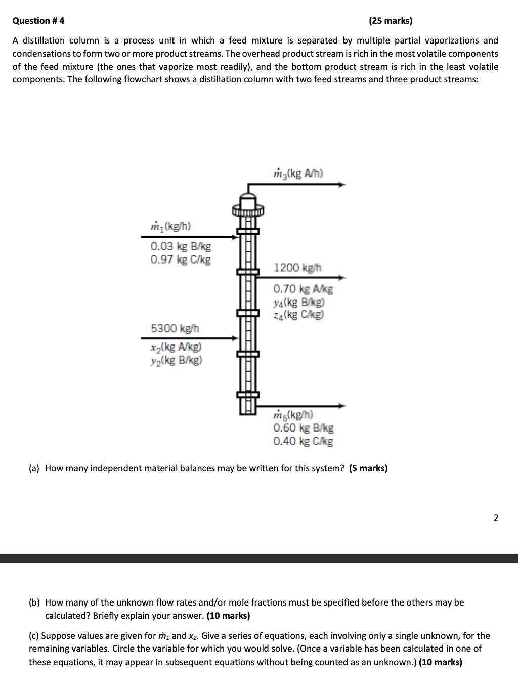 Solved Question \# 4 (25 marks) A distillation column is a | Chegg.com