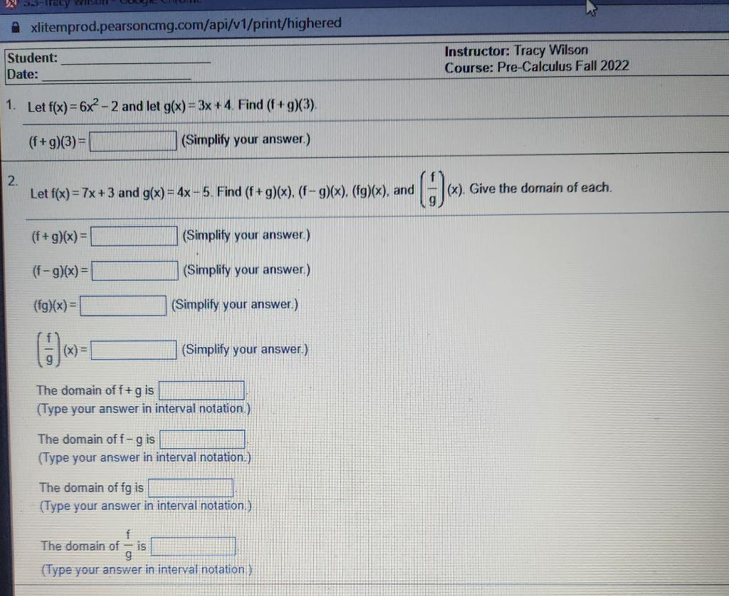 Solved 1. Let f(x)=6x2−2 and let g(x)=3x+4. Find (f+g)(3). | Chegg.com Solved 1. Let f(x)=6x2−2 and let g(x)=3x+4. Find (f+g)(3). | Chegg.com