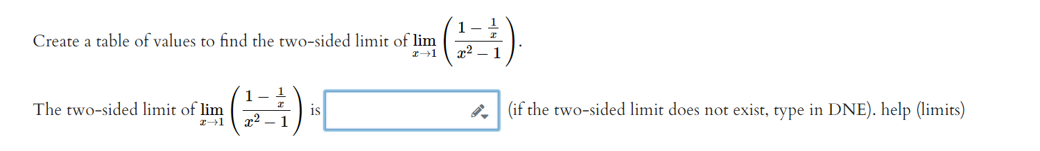 Solved Create a table of values to find the two-sided limit | Chegg.com