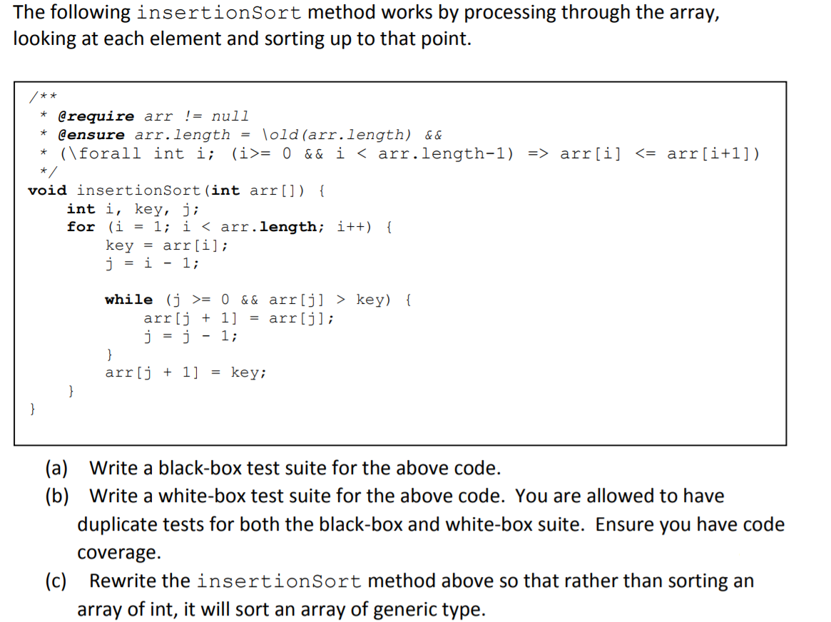 The following insertionSort method works by | Chegg.com