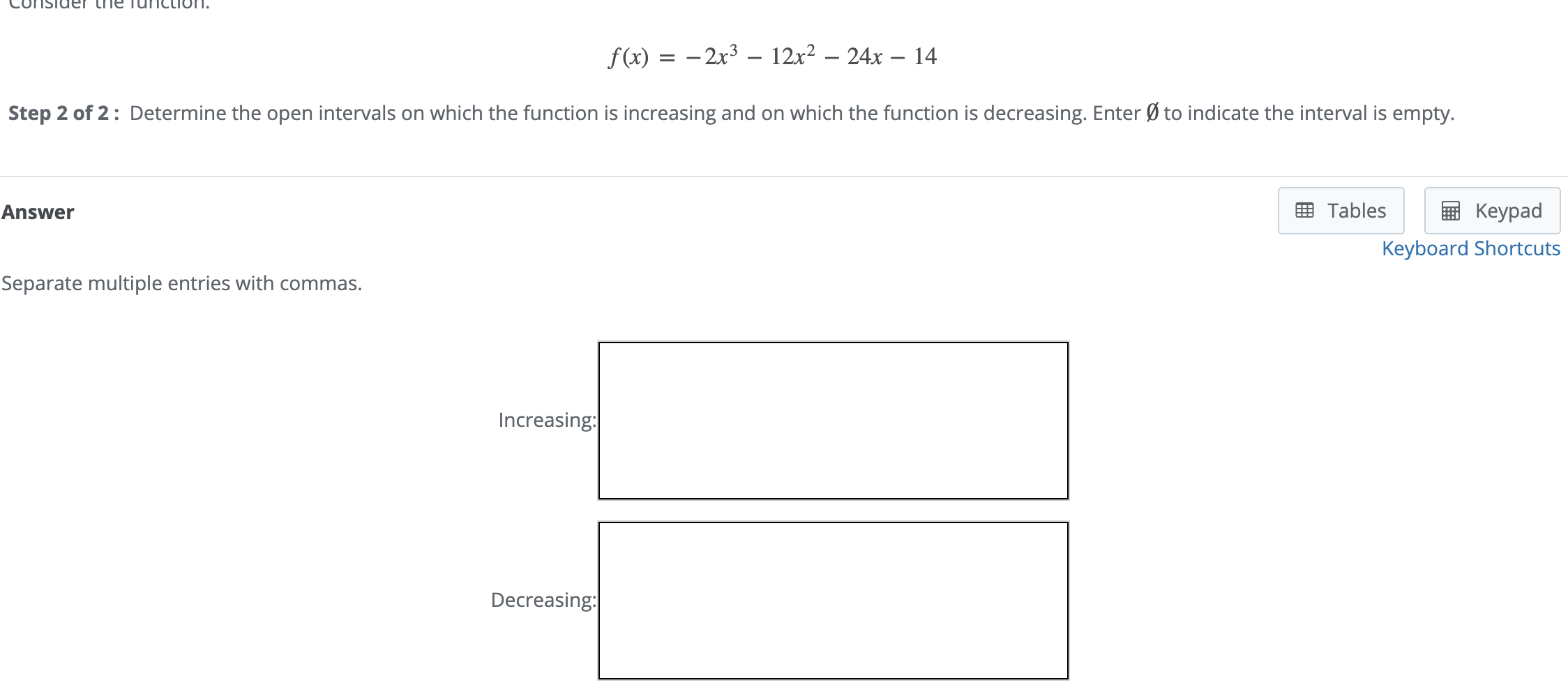 Solved lder une function. f(x) = – 2x3 – 12x2 – 24x – 14 | Chegg.com