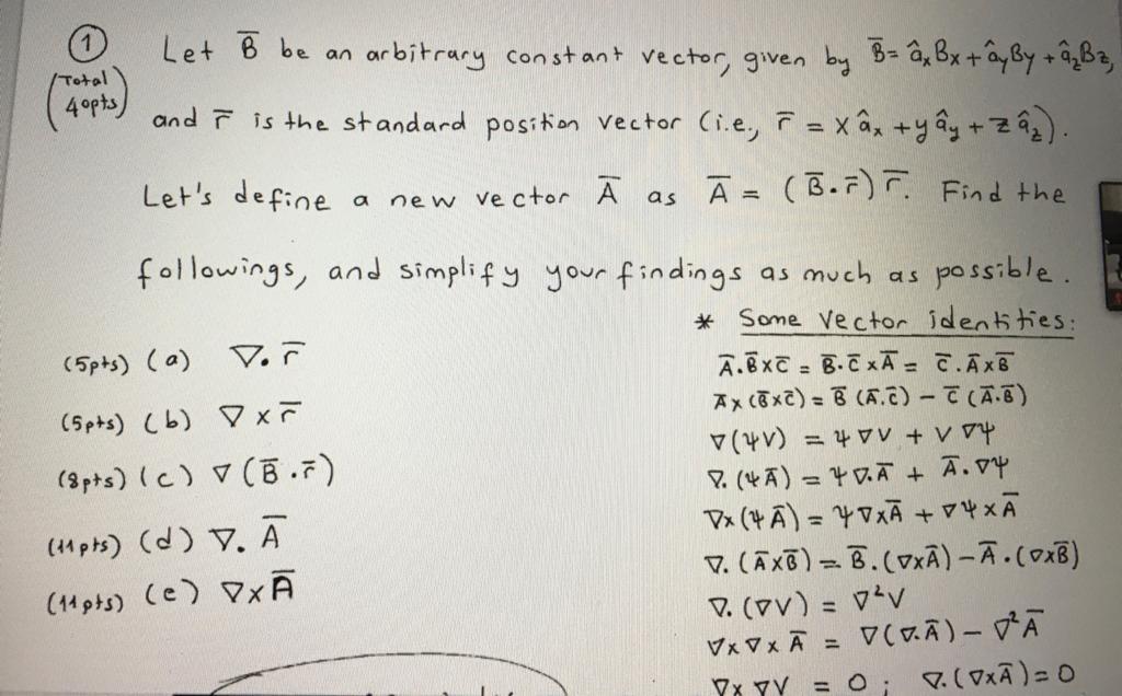 Solved Total 4opts) Let B be an arbitrary constant vector, | Chegg.com